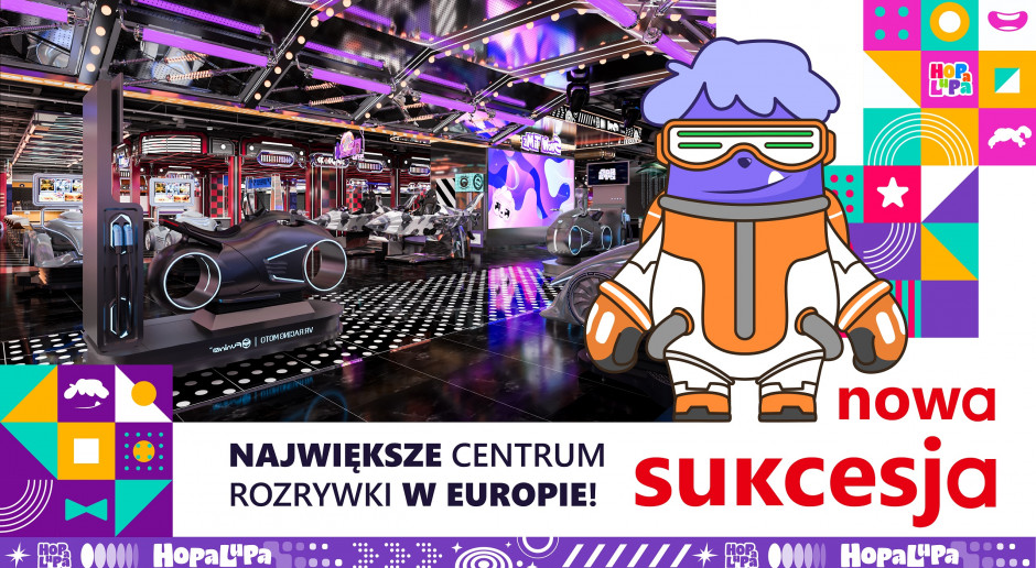 Reaktywacja Sukcesji. McDonald's, wielka Biedronka i strefa rozrywki